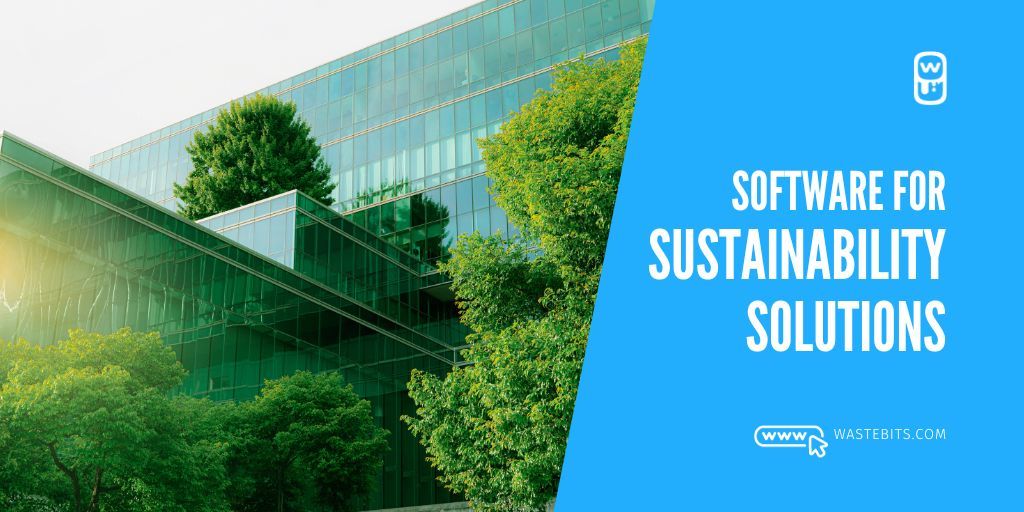 Software for Sustainability Solutions | Wastebits
